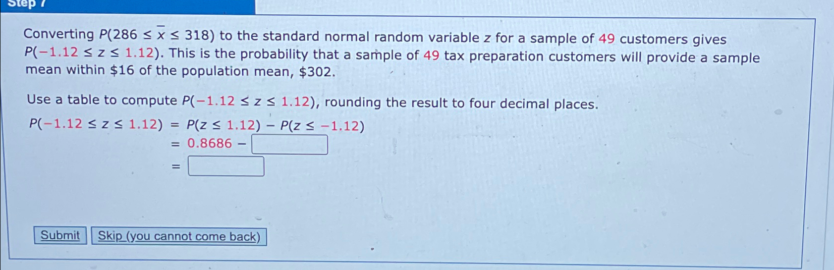 Solved Converting P(286≤x‾≤318) ﻿to the standard normal | Chegg.com