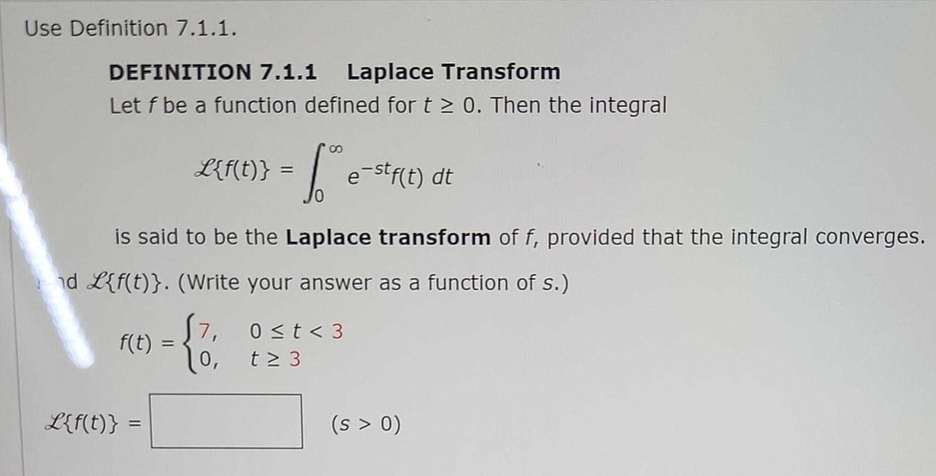 Solved Definition 7 1 1 Laplace Transform Let F Be A