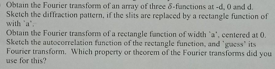 Solved Obtain the Fourier transform of an array of three | Chegg.com