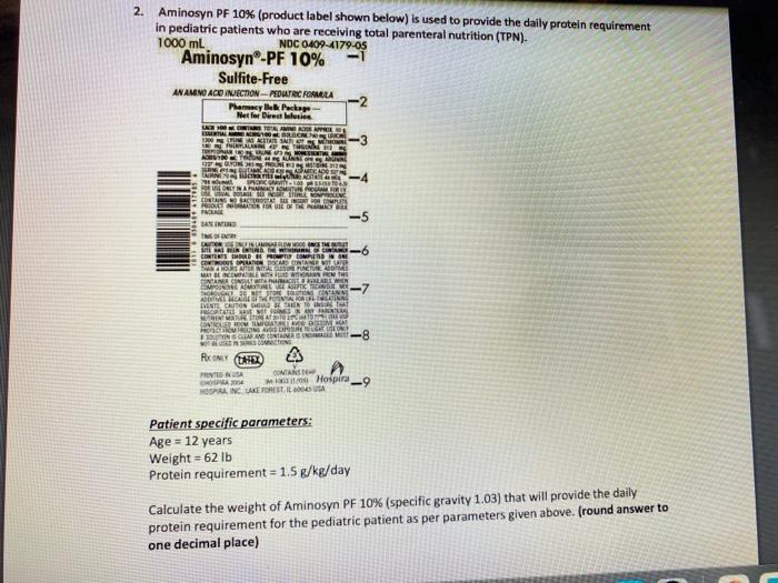Solved 2. Aminosyn PF 10% (product label shown below) is | Chegg.com