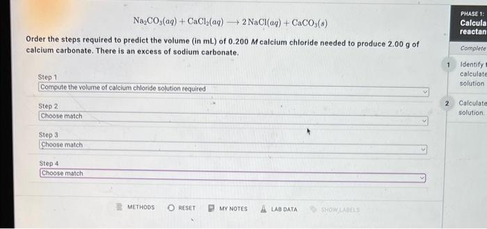 Solved Na2CO3(aq)+CaCl2(aq) 2NaCl(aq)+CaCO3(s) PHASE 1: | Chegg.com