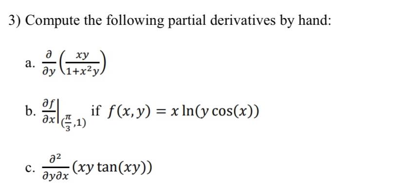 Solved Compute the following partial derivatives by | Chegg.com