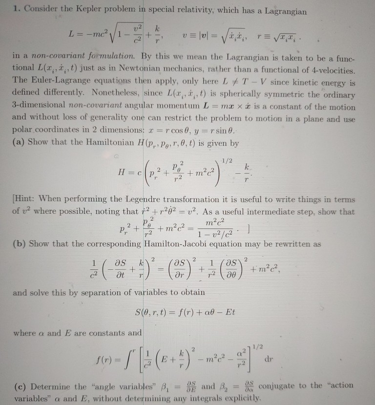 Solved 1. Consider the Kepler problem in special relativity, | Chegg.com