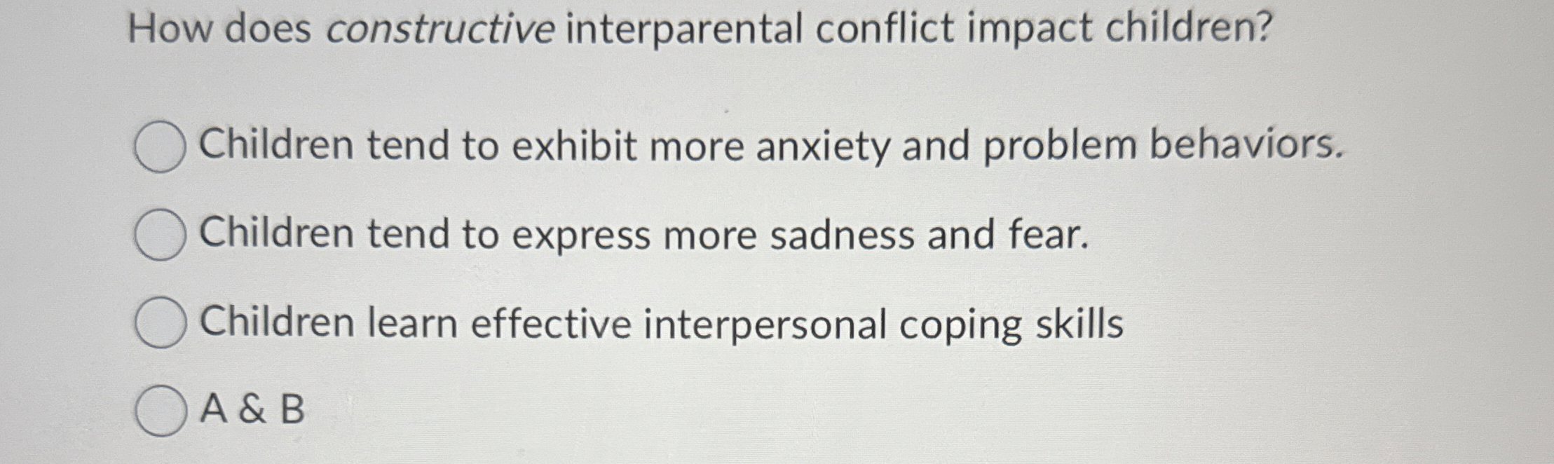 High Quality SOLUTION How does constructive interparental conflict impact | Chegg.com
