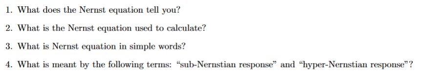 Solved What does the Nernst equation tell you?What is the | Chegg.com