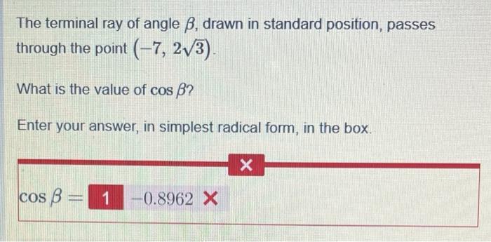 Solved The terminal ray of angle B, drawn in standard | Chegg.com