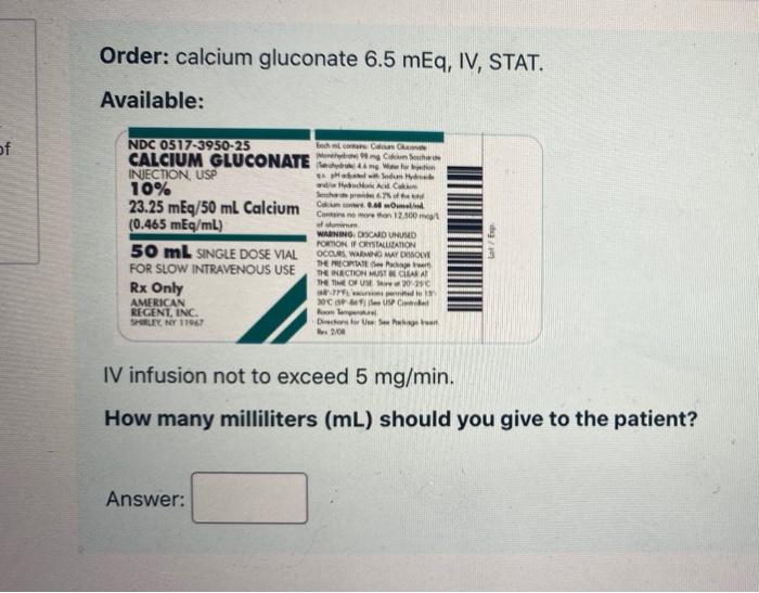 Solved Order: Ativan 5 mg, IV, q6h, PRN. Available: Ativan | Chegg.com