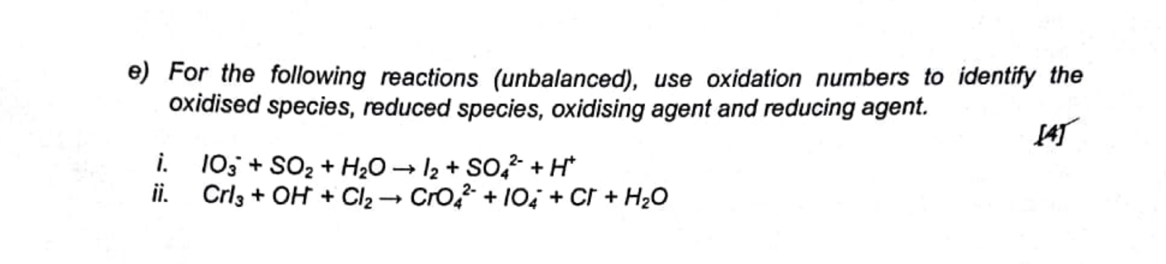 Solved e) ﻿For the following reactions (unbalanced), ﻿use | Chegg.com