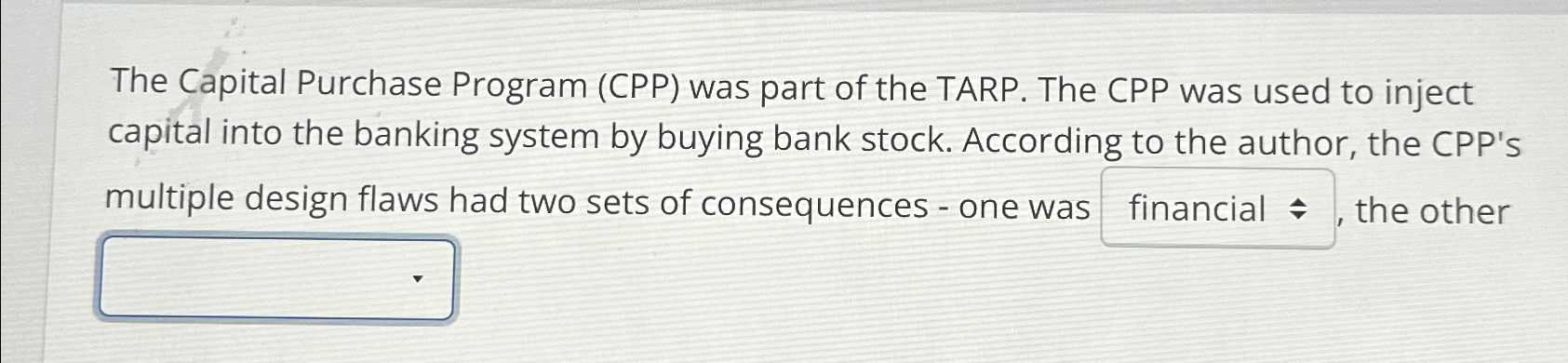 Solved The Capital Purchase Program (CPP) ﻿was part of the | Chegg.com