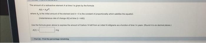 A(t)=A0θkt where A0 is the initial amount of the | Chegg.com