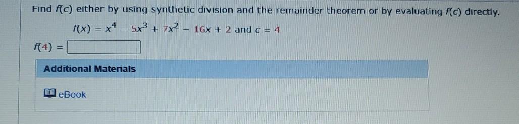 Solved Find f(c) either by using synthetic division and the | Chegg.com