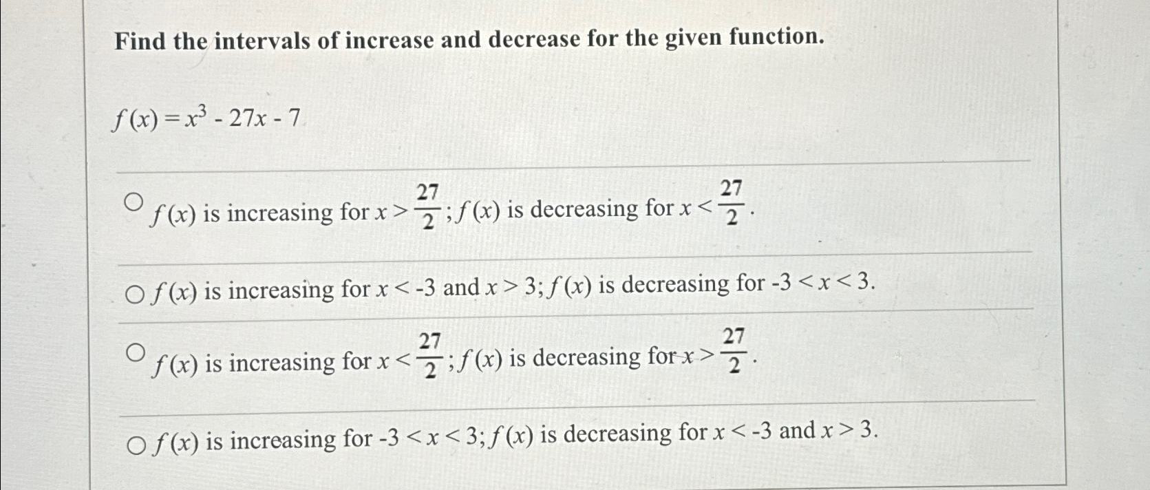Solved Find the intervals of increase and decrease for the | Chegg.com