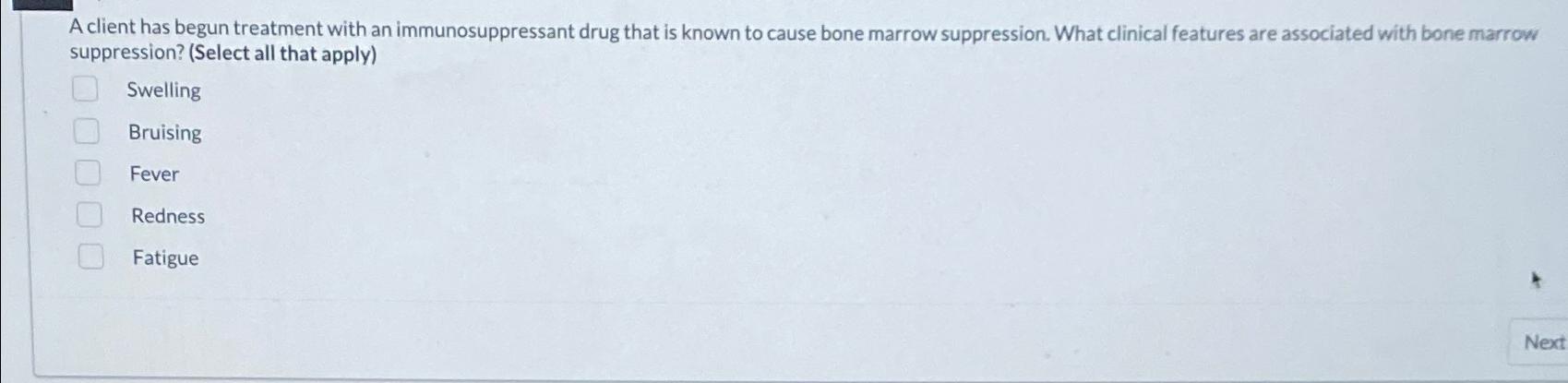 Solved A client has begun treatment with an | Chegg.com