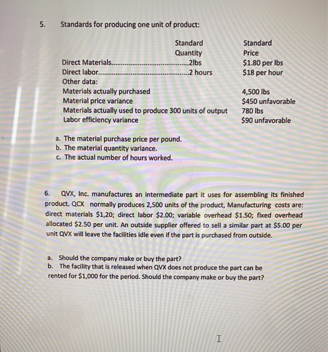 Solved Standards for producing one unit of product: Standard | Chegg.com