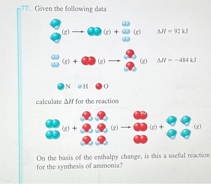 Solved 77. Given the following data (8) ON OH (g) (g) + (8) | Chegg.com Solved 77. Given the following data (8) ON OH (g) (g) + (8) | Chegg.com