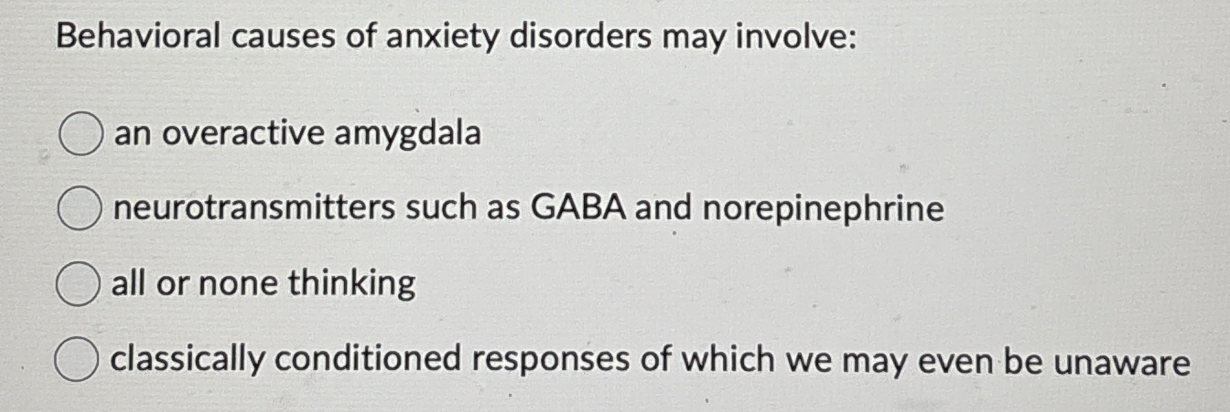 Solved Behavioral causes of anxiety disorders may involve:an | Chegg.com