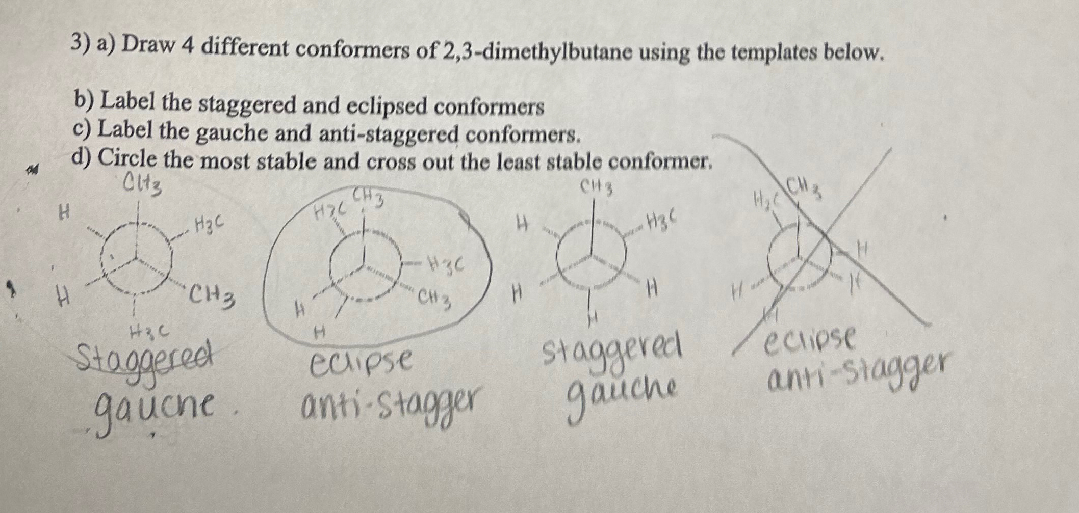 Solved a) ﻿Draw 4 ﻿different conformers of | Chegg.com