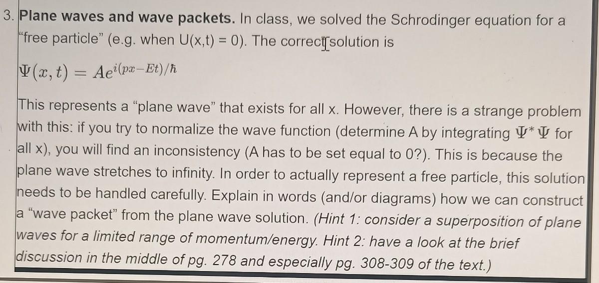 Solved Plane waves and wave packets. In class, we solved the | Chegg.com