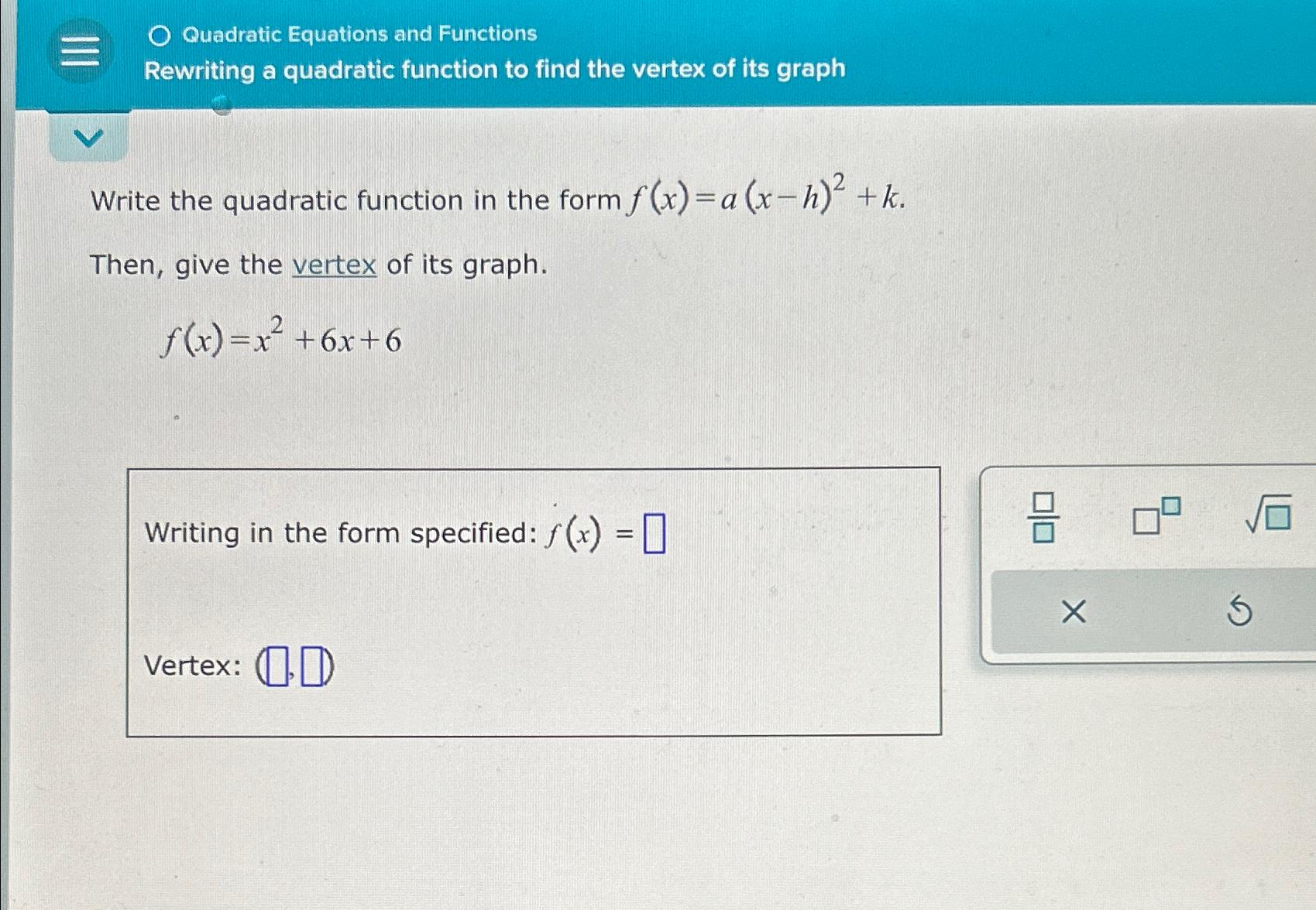 Solved Quadratic Equations and FunctionsRewriting a | Chegg.com