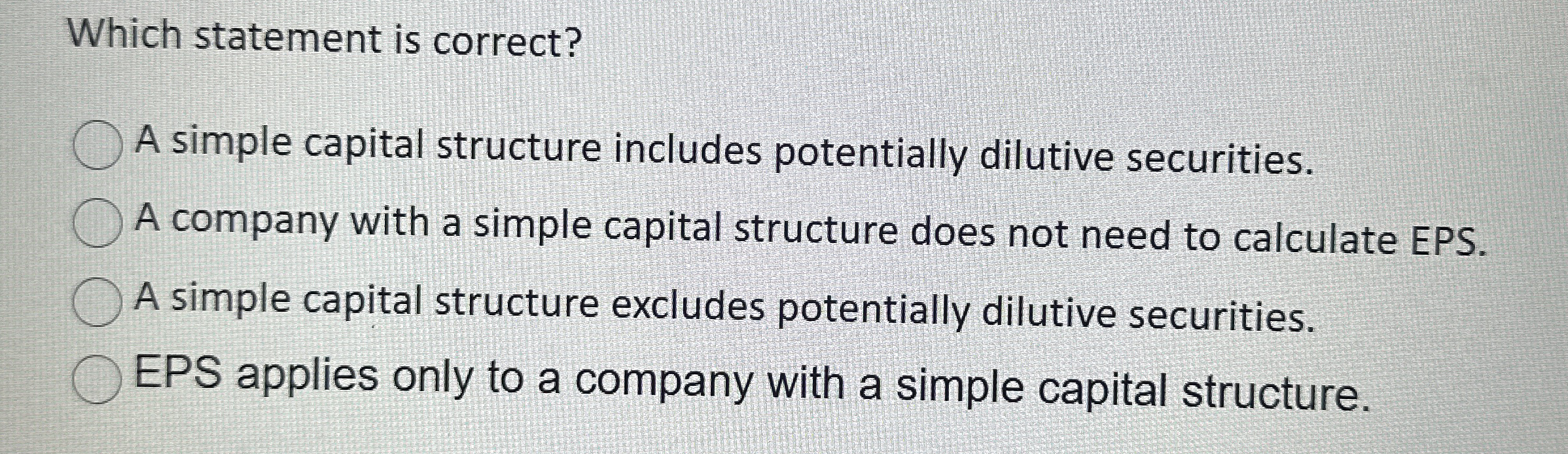 Solved Which statement is correct?A simple capital structure | Chegg.com