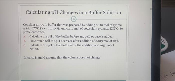 Solved Calculating pH Changes in a Buffer Solution Consider | Chegg.com