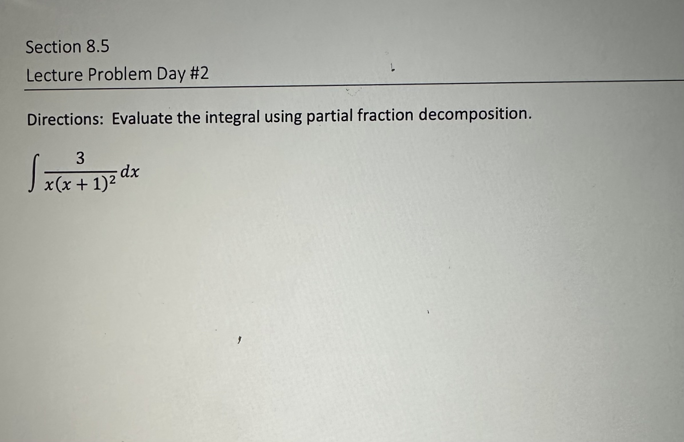Solved Lecture Problem Day #2Directions: Evaluate the | Chegg.com