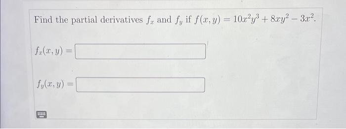 Solved Find the partial derivatives fx and fy if | Chegg.com