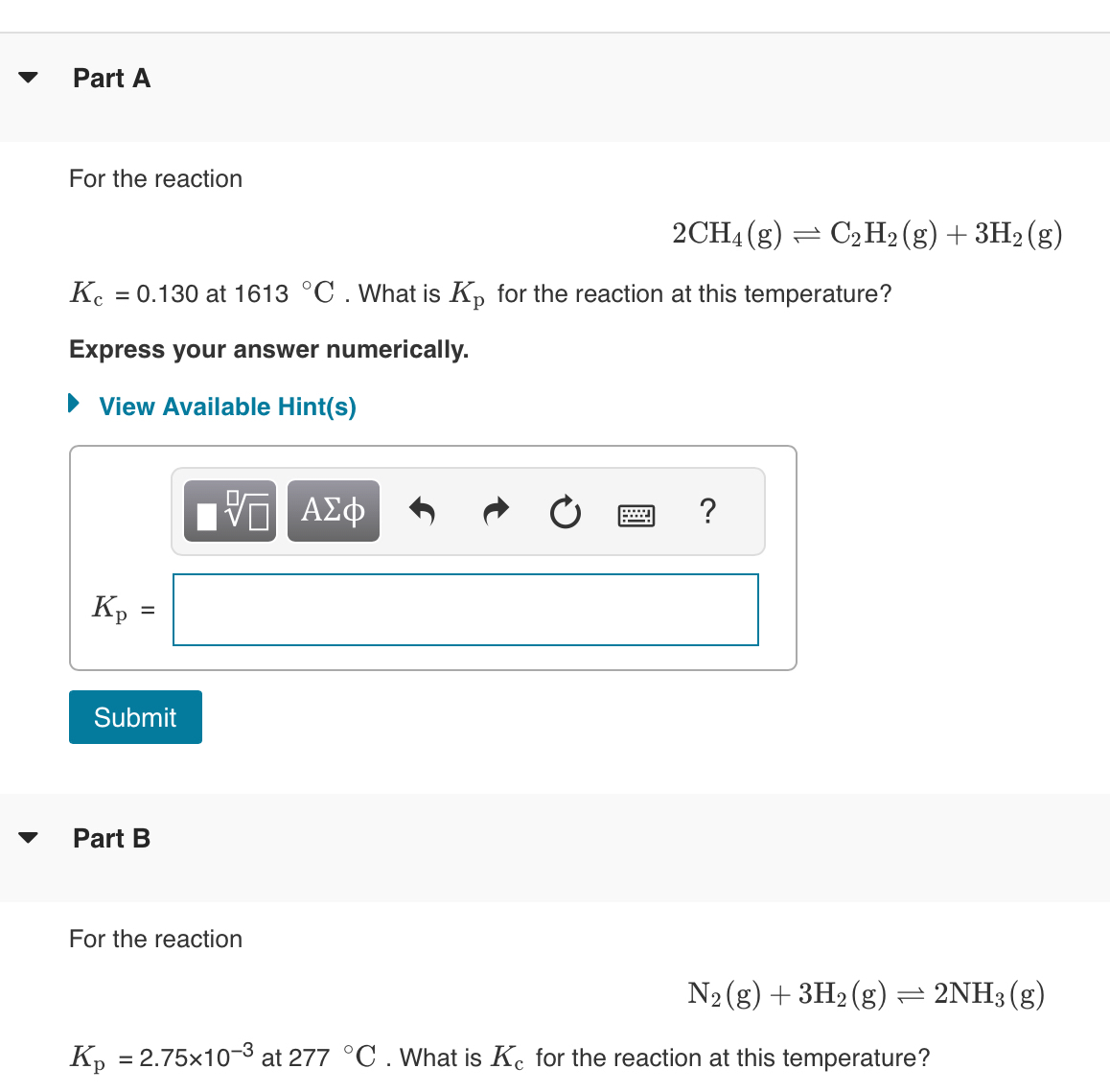 Solved Part AFor the reaction2CH4(g)⇌C2H2(g)+3H2(g)Kc=0.130 | Chegg.com