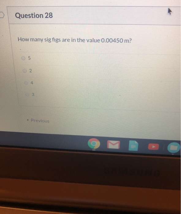 Solved Question 28 How many sig figs are in the value | Chegg.com