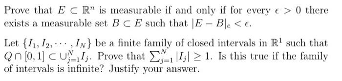 Solved Prove that E⊂Rn is measurable if and only if for | Chegg.com