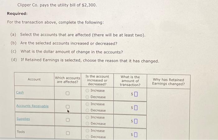 Solved Clipper Co. pays the utility bill of $2,300. | Chegg.com