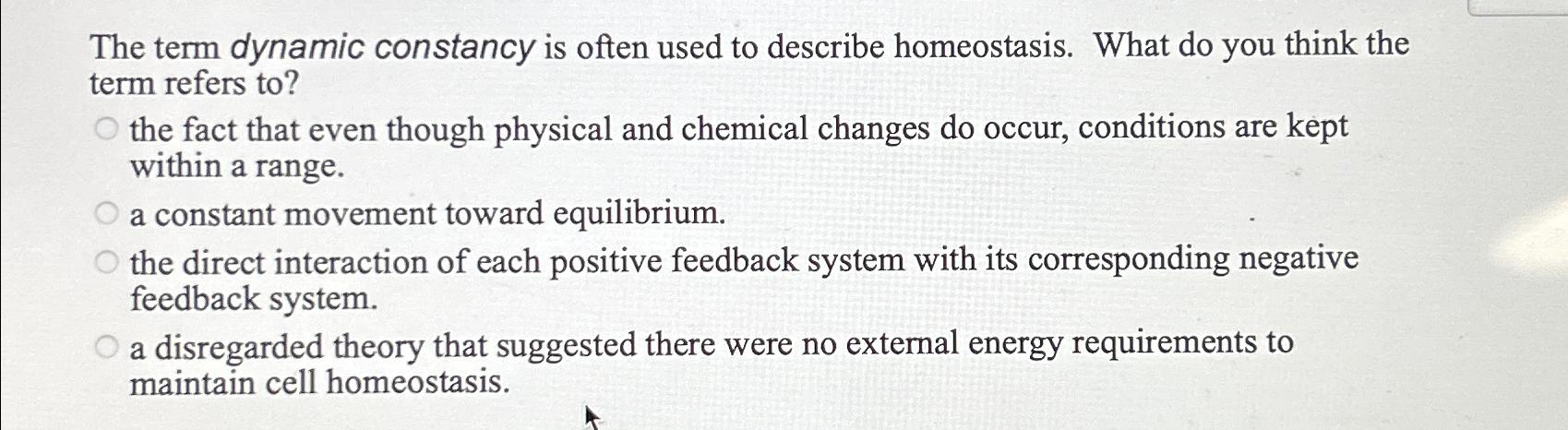 Solved The term dynamic constancy is often used to describe | Chegg.com