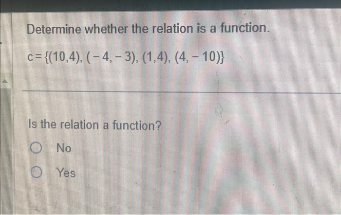 Solved Determine whether the relation is a function. | Chegg.com