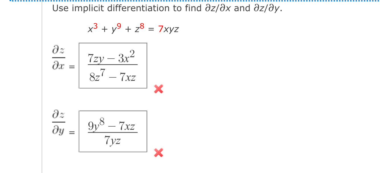 Solved Use implicit differentiation to find delzdelx and | Chegg.com