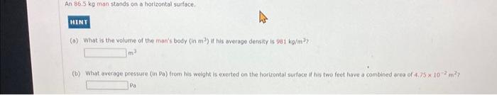 Solved (o) What is the volume of the man's body (inm3 ) it | Chegg.com