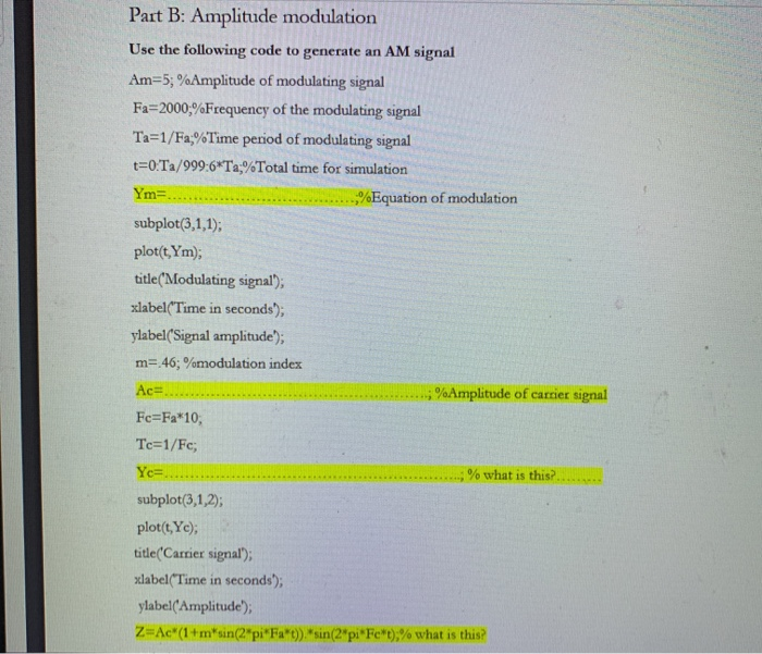 Solved Part B: Amplitude modulation Use the following code | Chegg.com