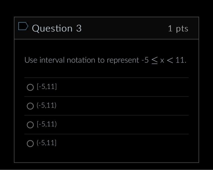 Solved Question 3 1pts Use interval notation to represent | Chegg.com
