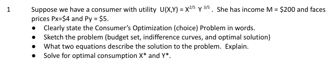Solved 1 ﻿Suppose we ﻿have a consumer with utility | Chegg.com