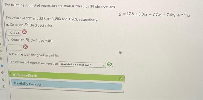 Solved The following estimated regression equation is based | Chegg.com