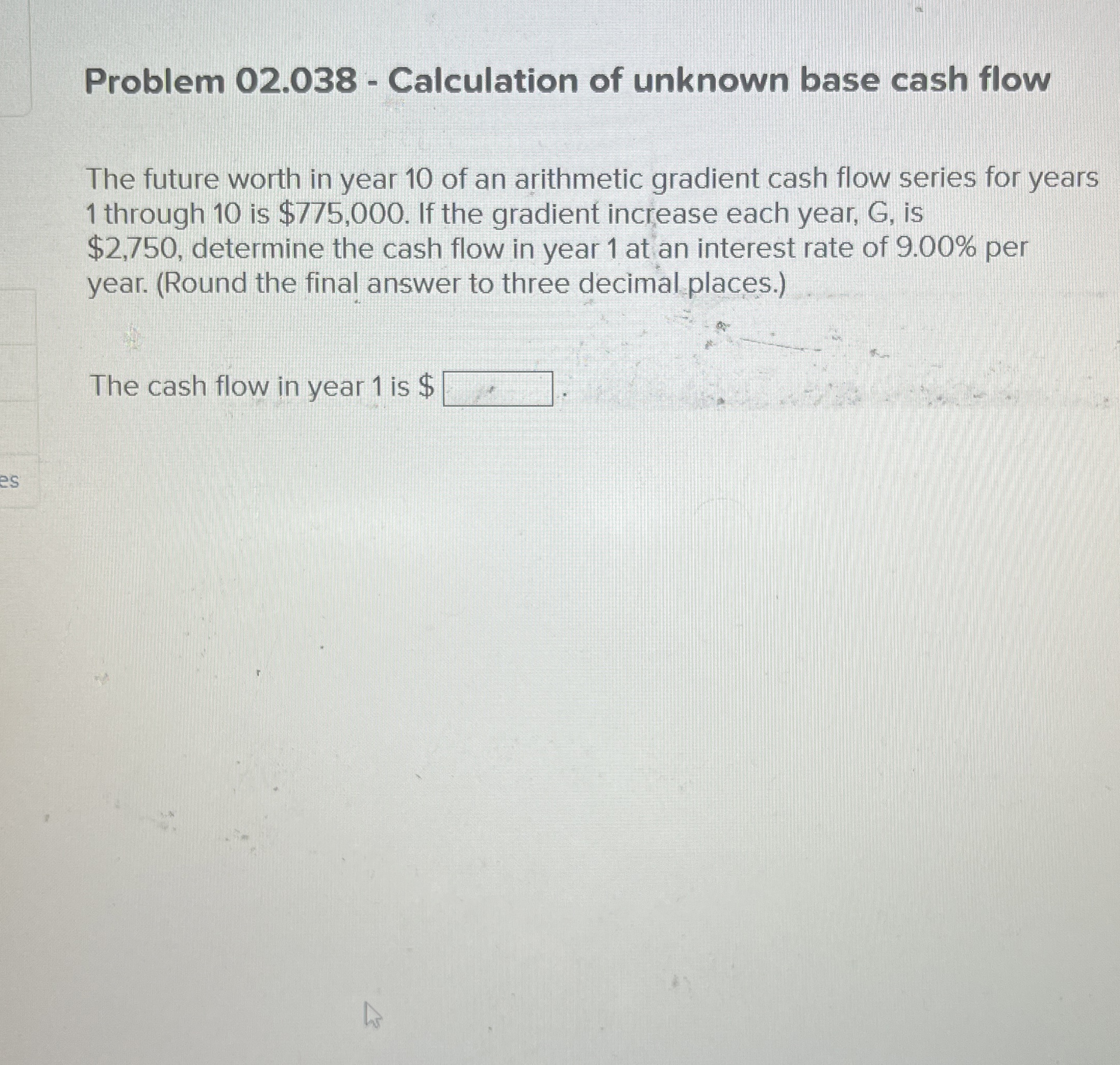 Solved Problem 02.038 - ﻿Calculation of unknown base cash | Chegg.com