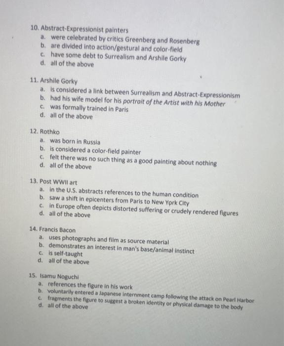 Solved 10. Abstract-Expressionist painters a. were | Chegg.com