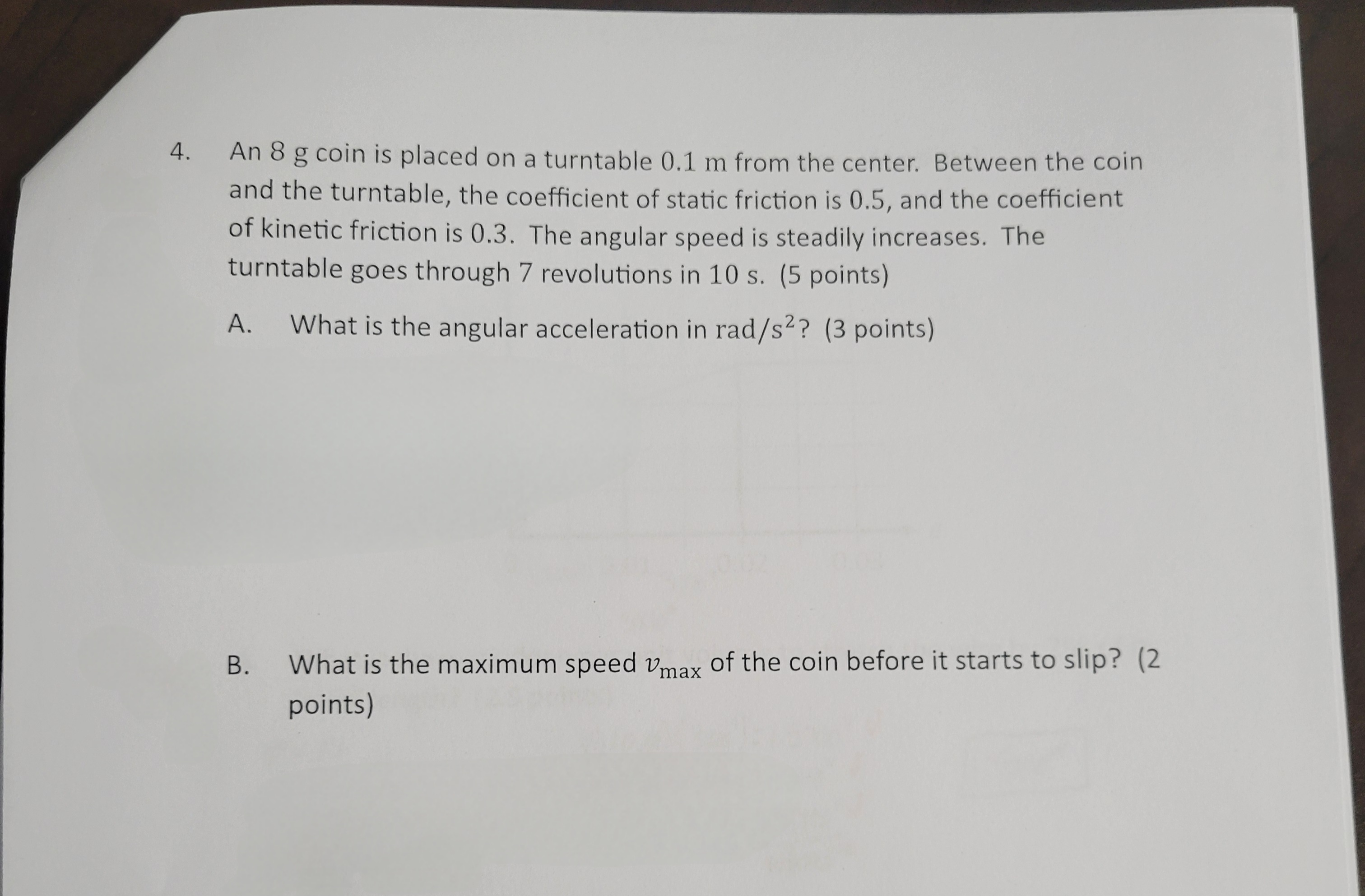 Solved An 8g ﻿coin is placed on a turntable 0.1m ﻿from the | Chegg.com