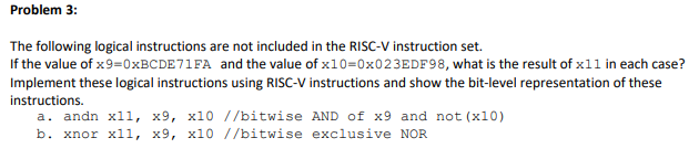 Solved Problem 3:The following logical instructions are not | Chegg.com