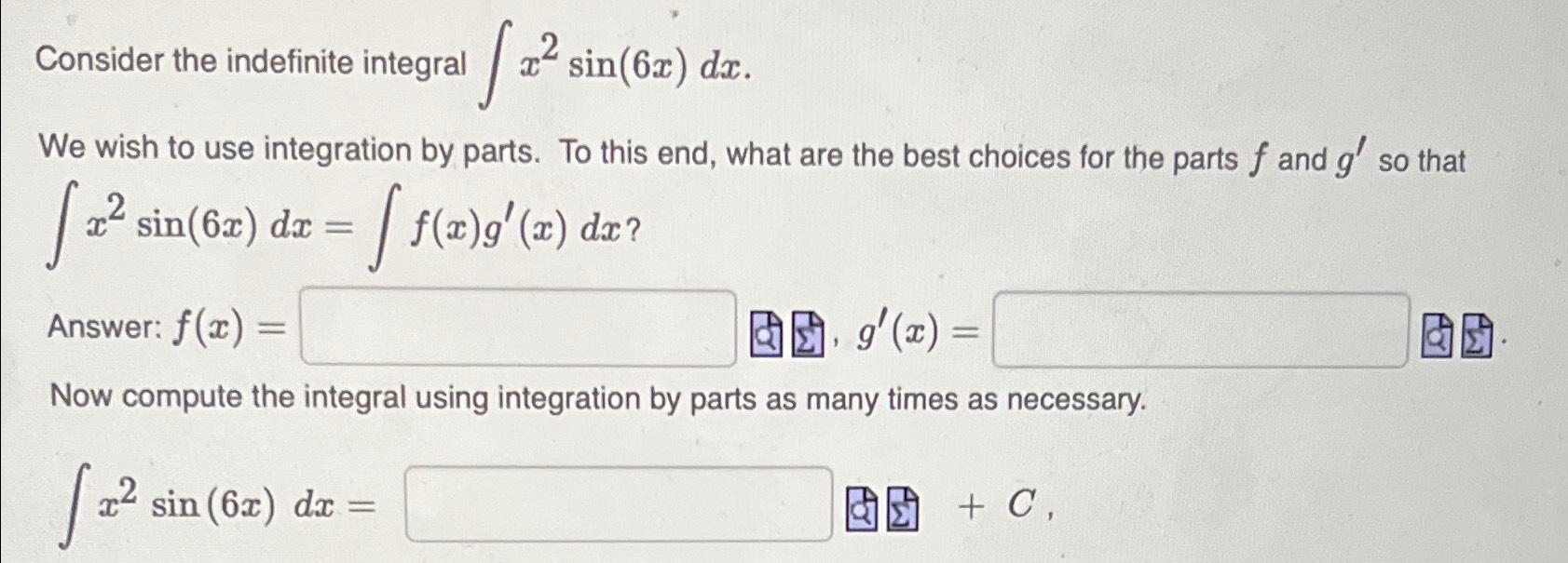 Solved We wish to use integration by parts. To this end, | Chegg.com