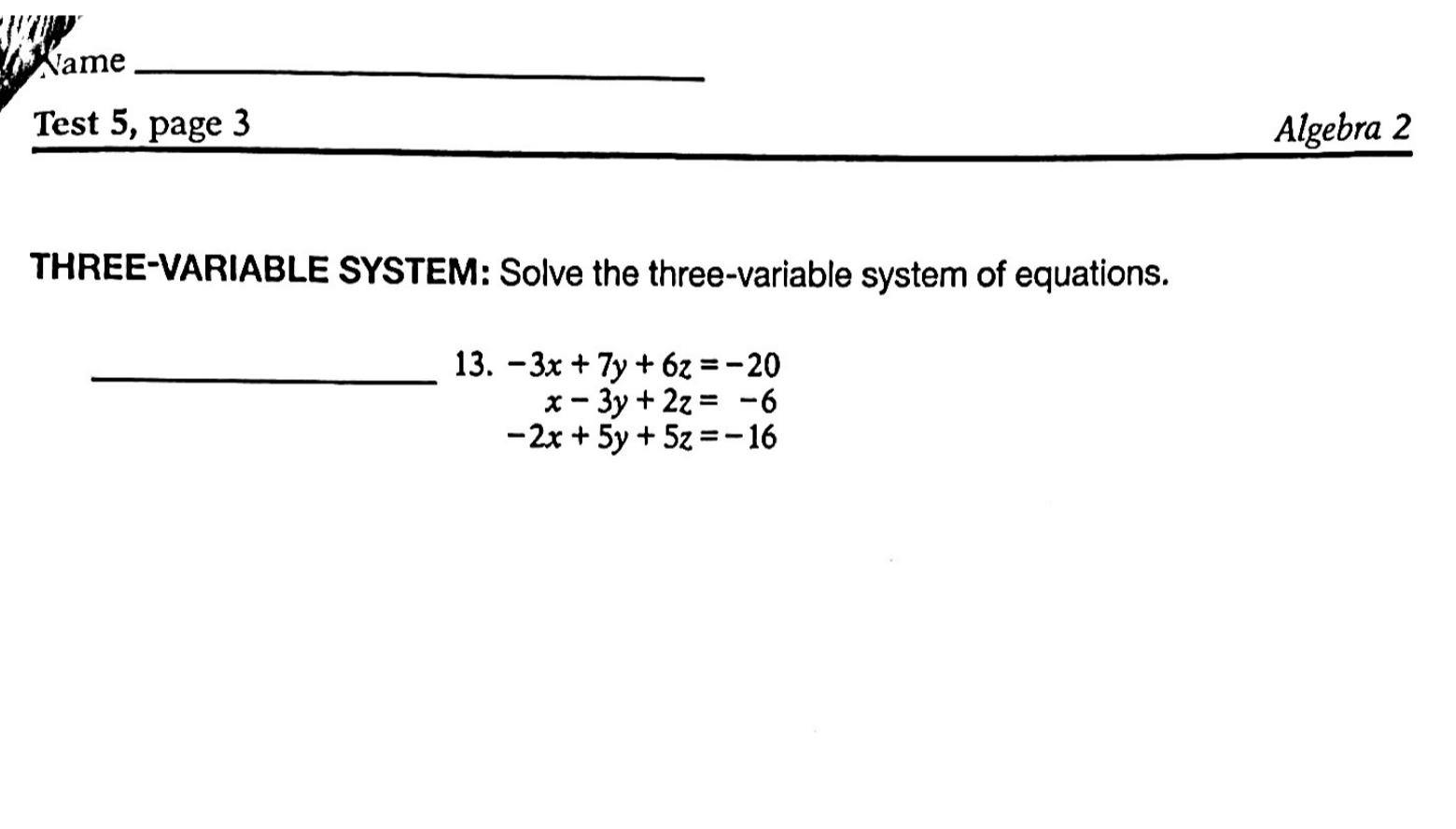 Solved lameTest 5, ﻿page 3Algebra 2THREE-VARIABLE SYSTEM: | Chegg.com