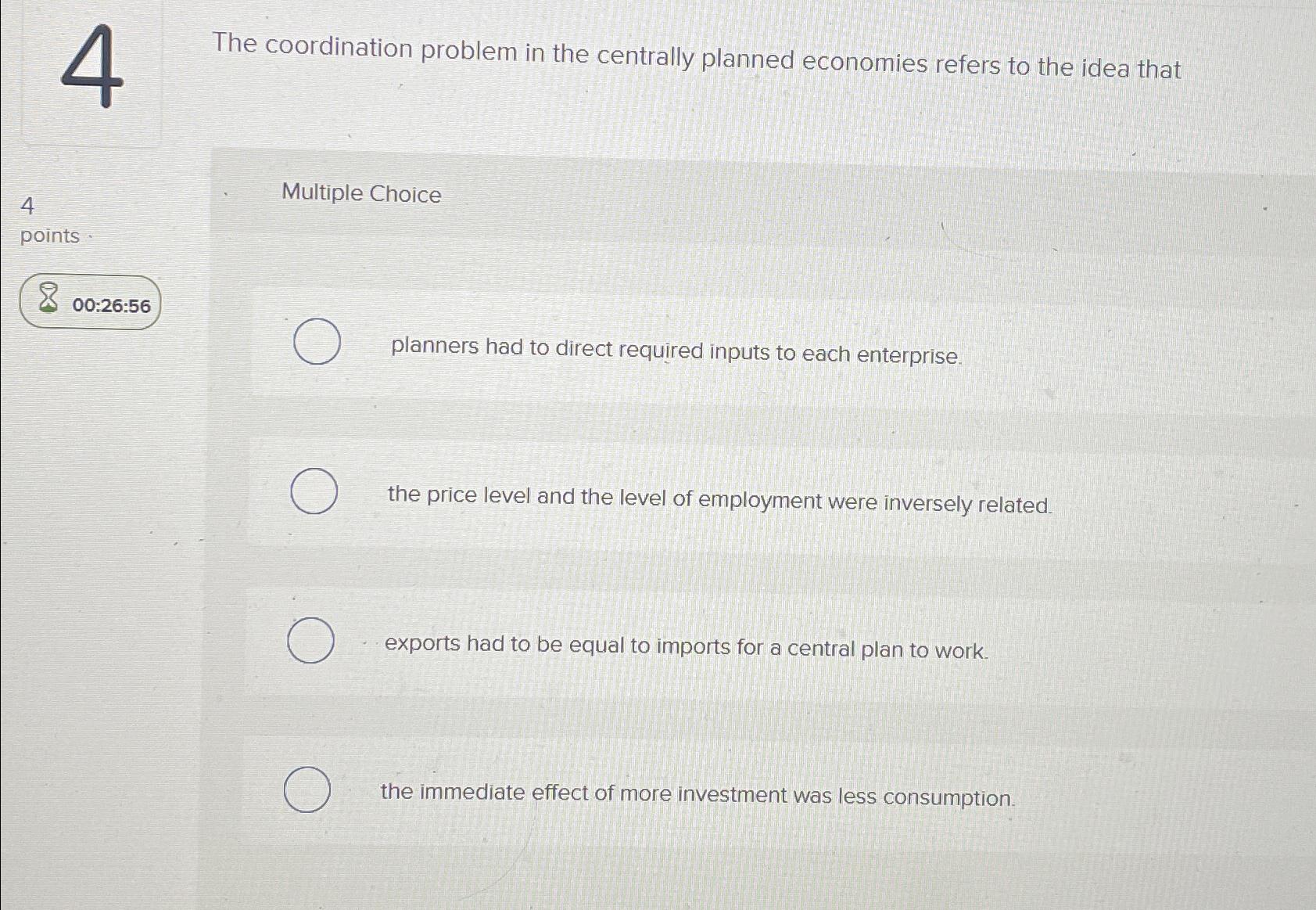 Solved 4The coordination problem in the centrally planned | Chegg.com
