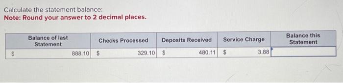 Solved Calculate the statement balance: Note: Round your | Chegg.com