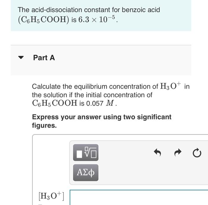 Solved The acid-dissociation constant for benzoic acid | Chegg.com
