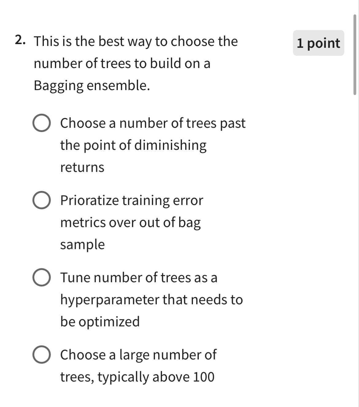 Solved This is the best way to choose the number of trees to | Chegg.com