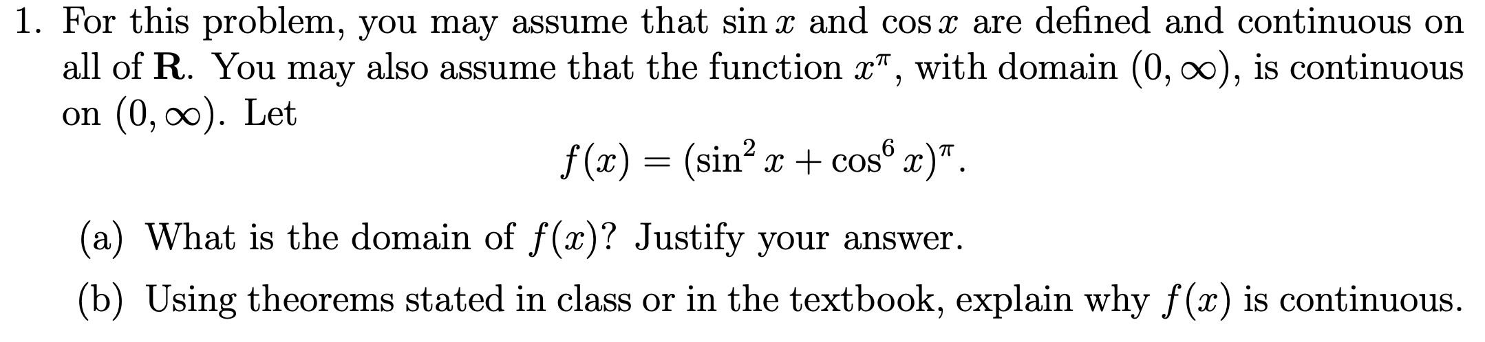 Solved For this problem, you may assume that sinx ﻿and cosx | Chegg.com